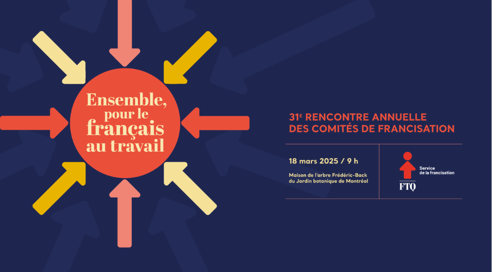 Service de la francisation - Fédération des travailleurs et ...